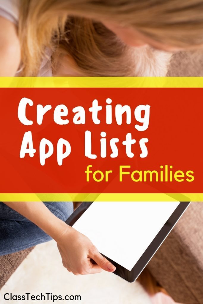 Creating App Lists for Families - Class Tech Tips