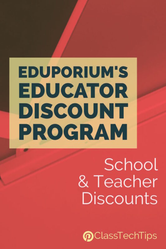 Student and Teacher Discounts from Eduporium - Class Tech Tips