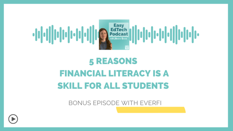 5 Reasons Financial Literacy is a Skill For All Students - Bonus ...