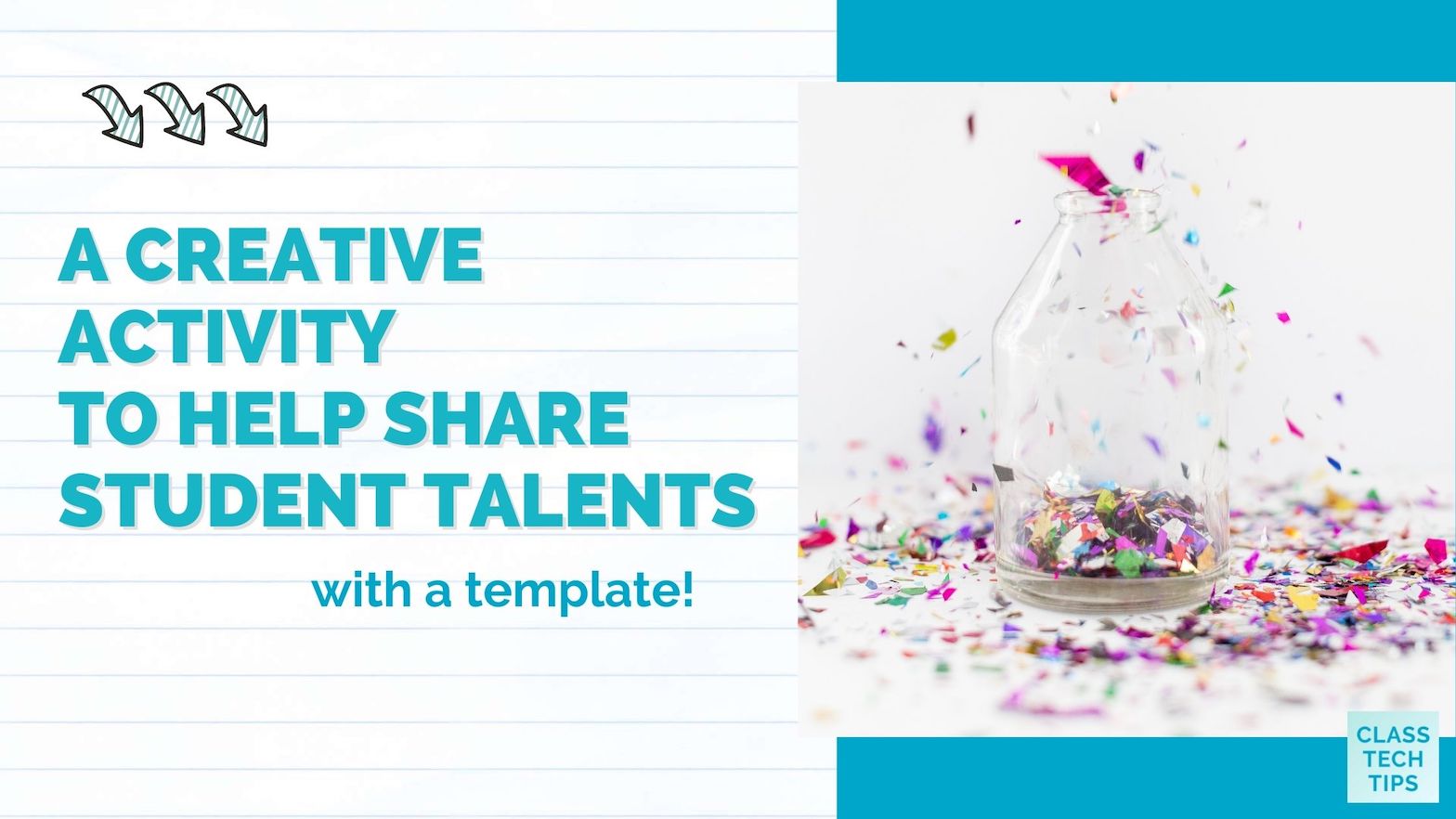 A Creative Activity to Help Share Student Talents - Class Tech Tips