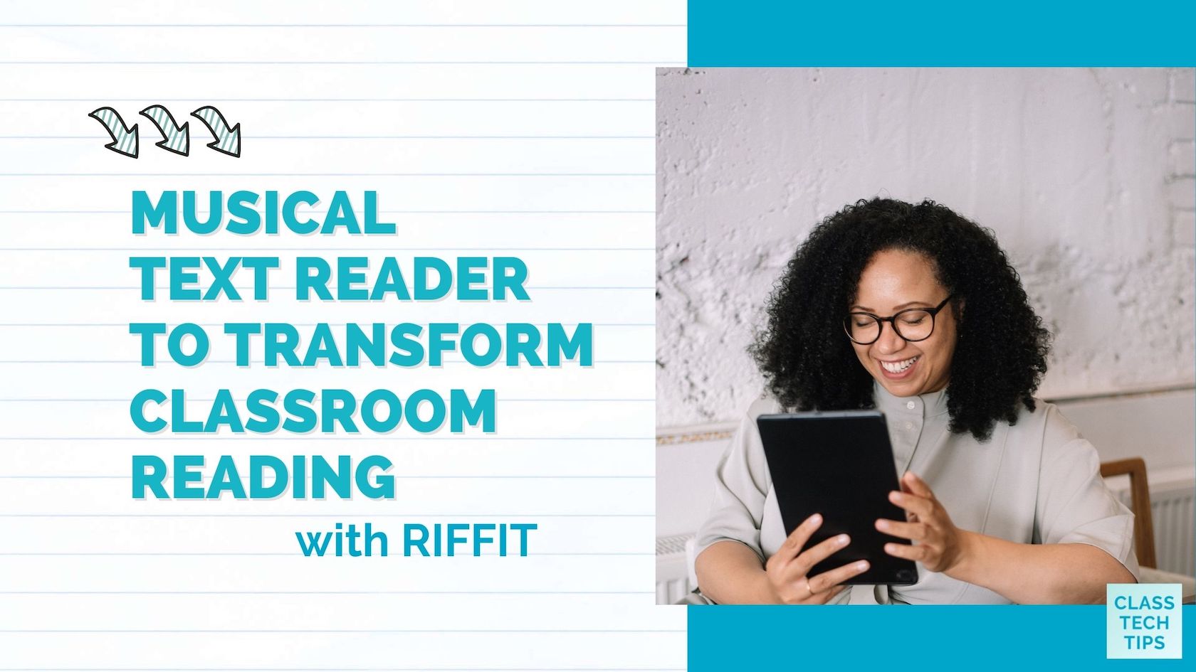 Musical Text Reader to Transform Classroom Reading - Class Tech Tips