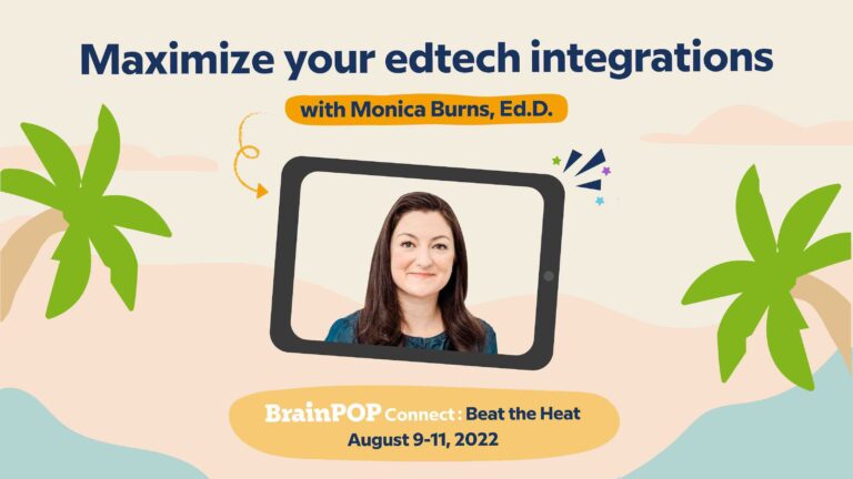 Back to School Activities and Inspiration with BrainPOP - Class Tech Tips