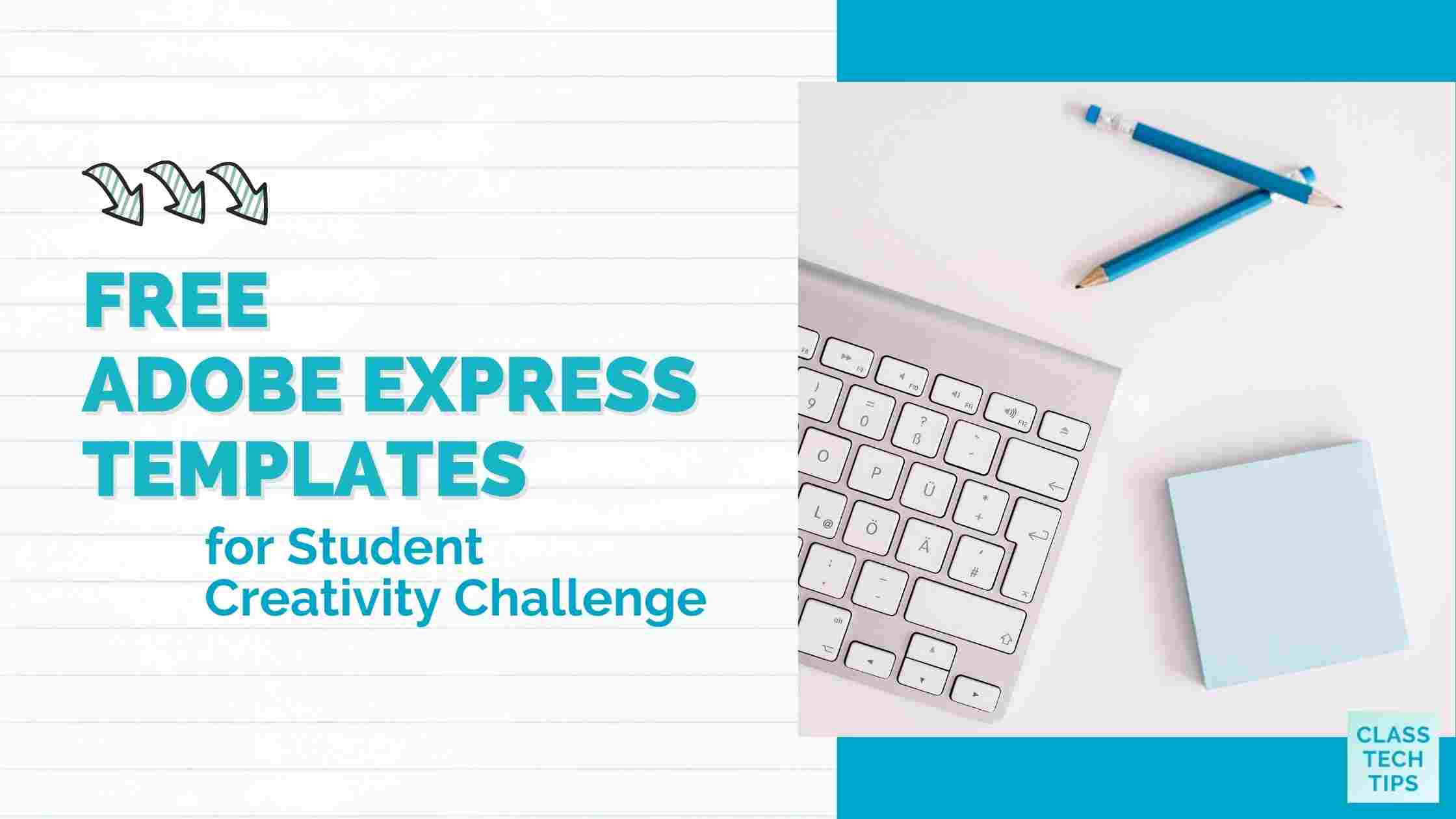 Free Adobe Express Templates For Student Creativity Challenge Class 