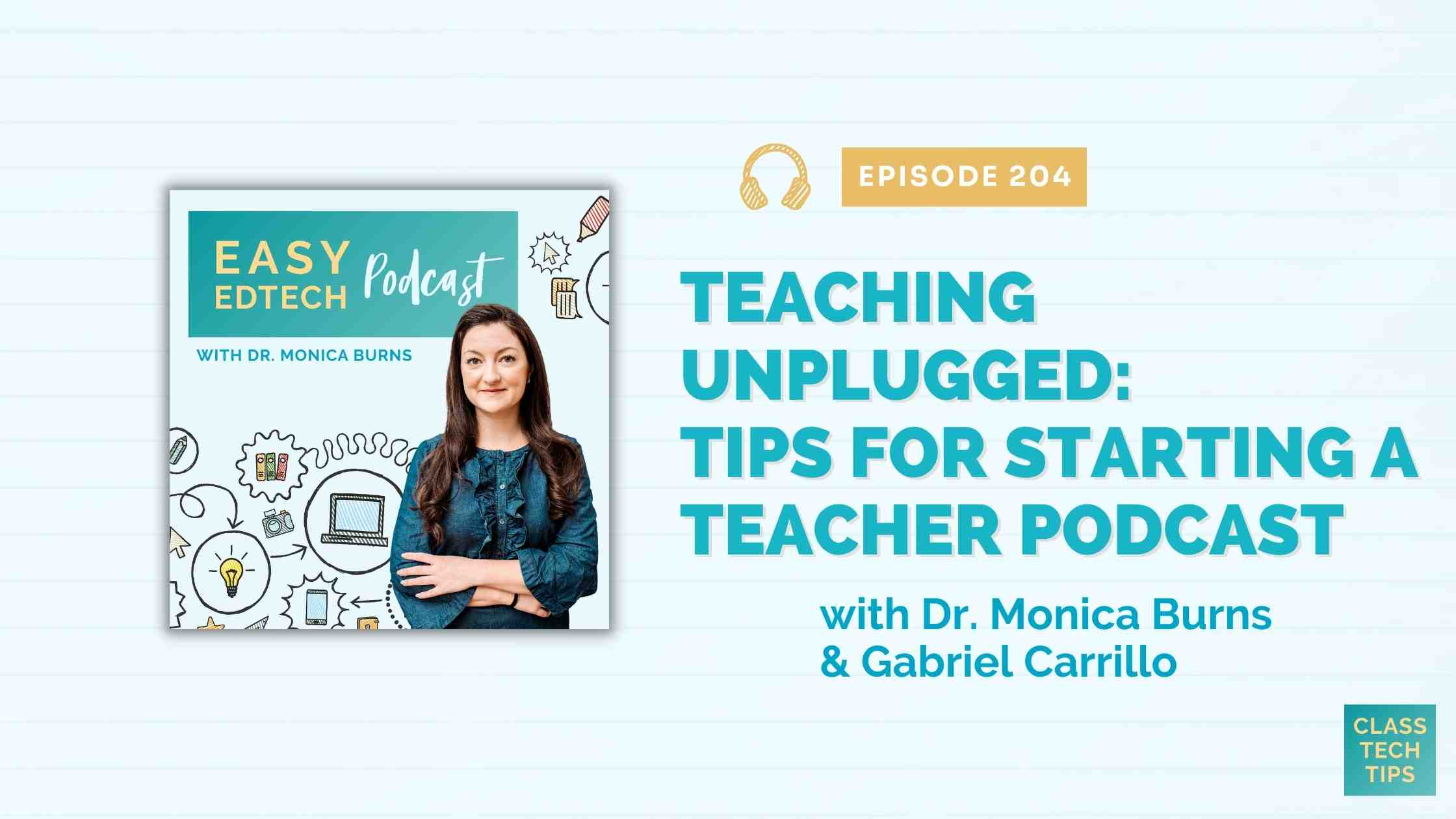 Teaching Unplugged Tips for Starting a Teacher Podcast with Gabriel ...