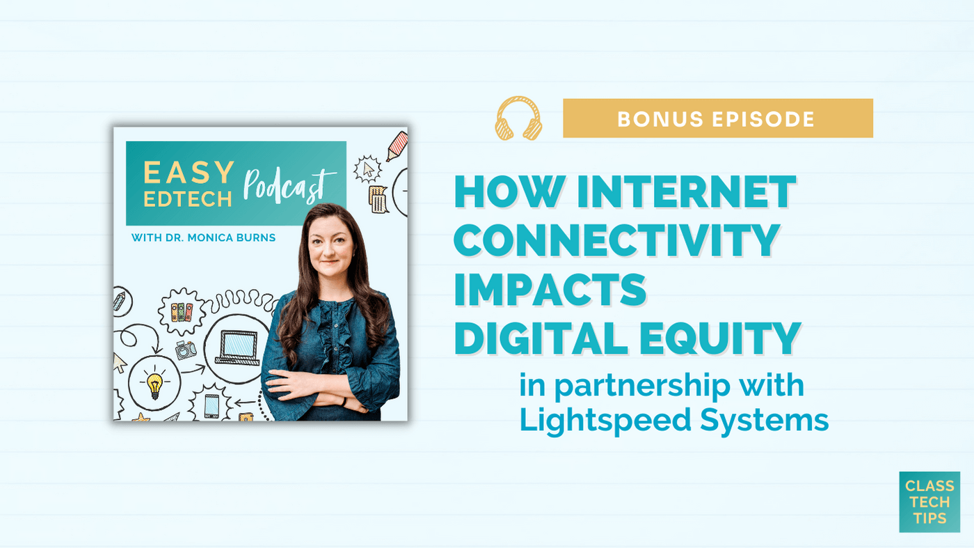 How Internet Connectivity Impacts Digital Equity - Bonus Episode with ...