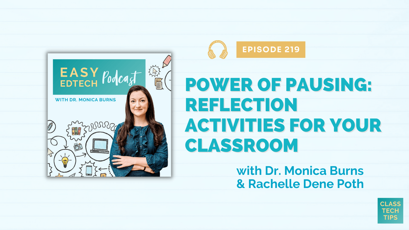 Power of Pausing Reflection Activities for Your Classroom with Rachelle ...
