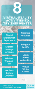 8 Virtual Reality Winter Adventures - Class Tech Tips