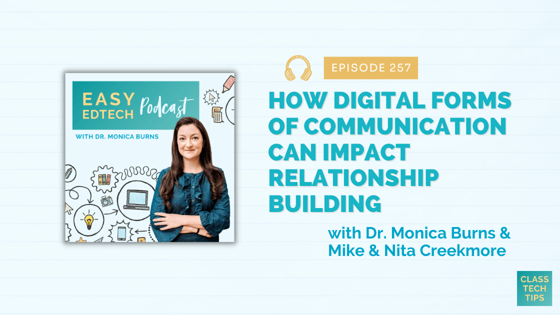 How Digital Forms of Communication Can Impact Relationship Building with Mike & Nita Creekmore ...