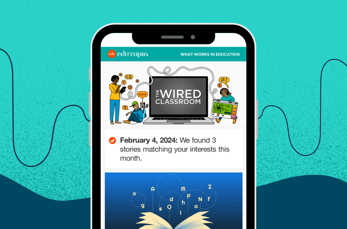 The Wired Classroom: A Monthly EdTech Newsletter From Edutopia - Class ...