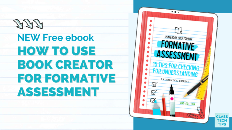 Using Book Creator for Formative Assessment - Class Tech Tips
