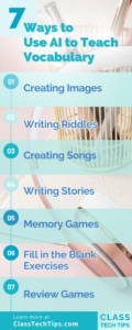 7 Ways to Use AI to Teach Vocabulary - Class Tech Tips