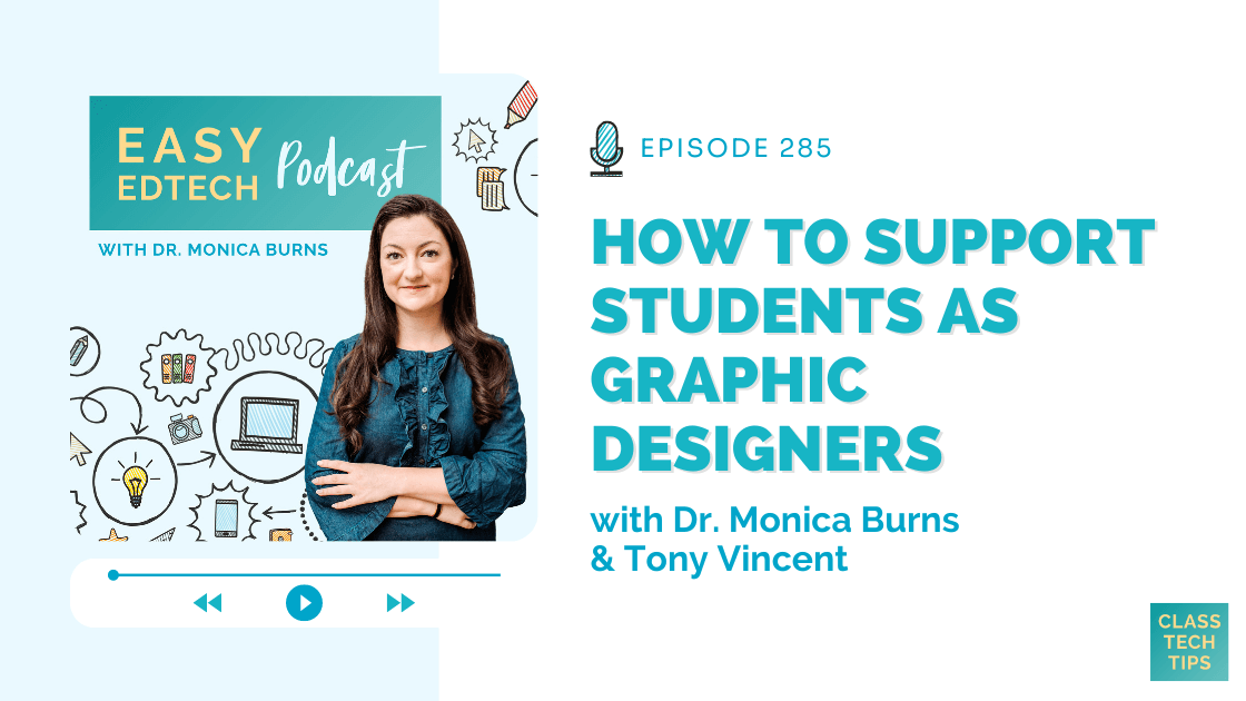 How to Support Students as Graphic Designers with Tony Vincent - Easy ...