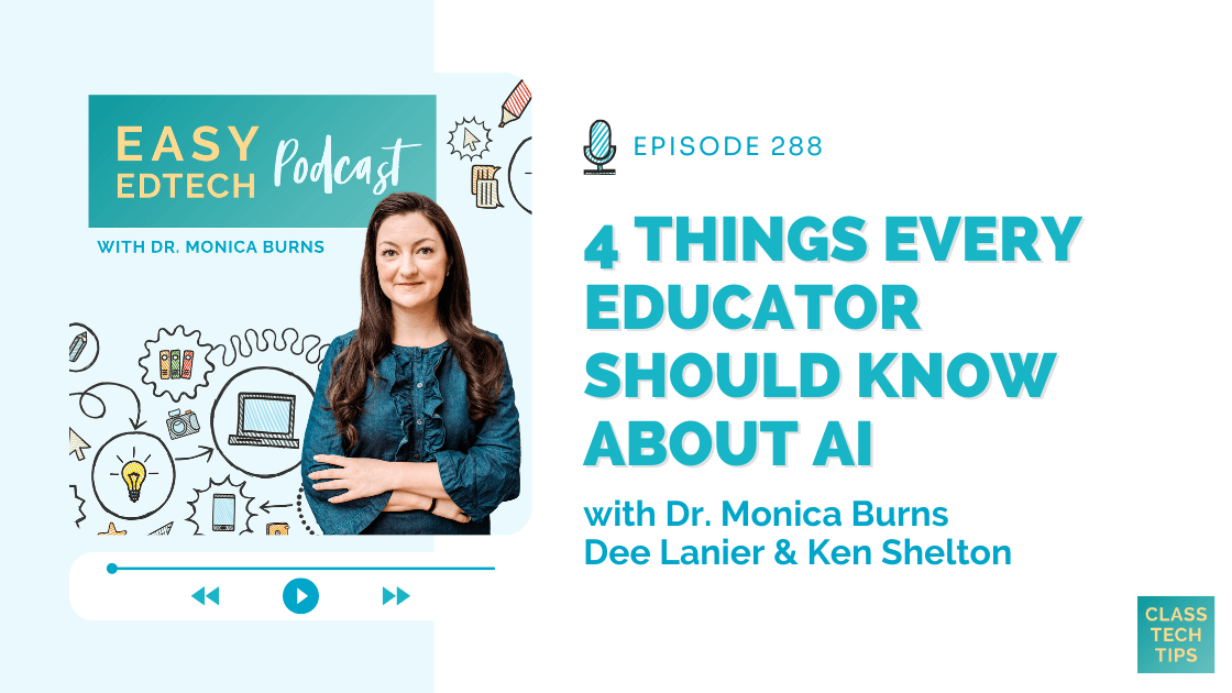 4 Things Every Educator Should Know About AI with Dee Lanier and Ken ...
