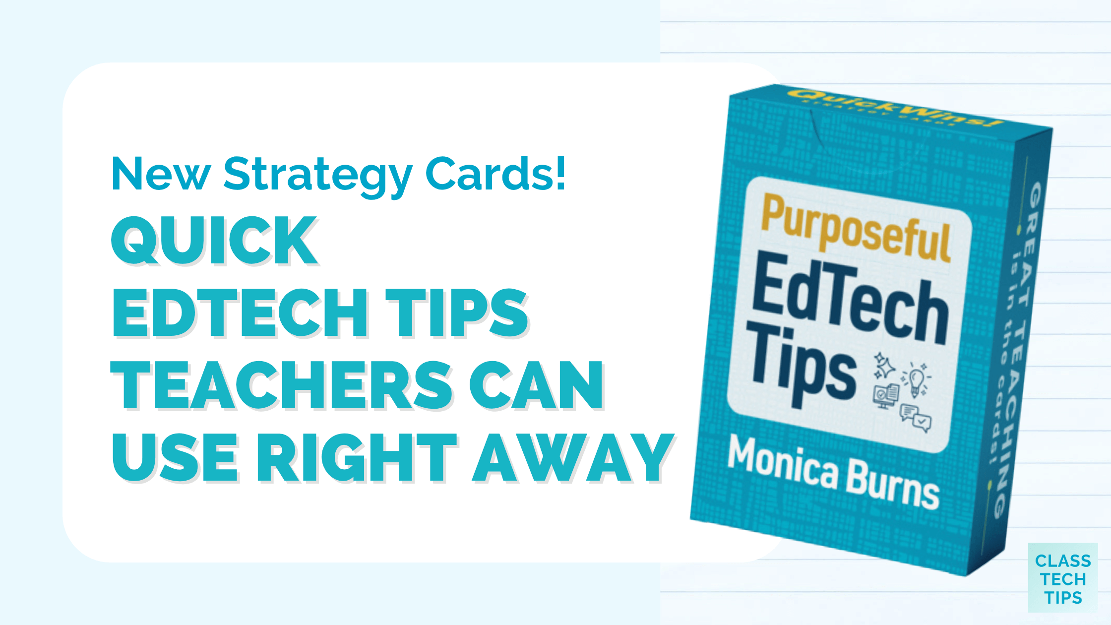 New Strategy Cards: Quick EdTech Tips Teachers Can Use Right Away ...