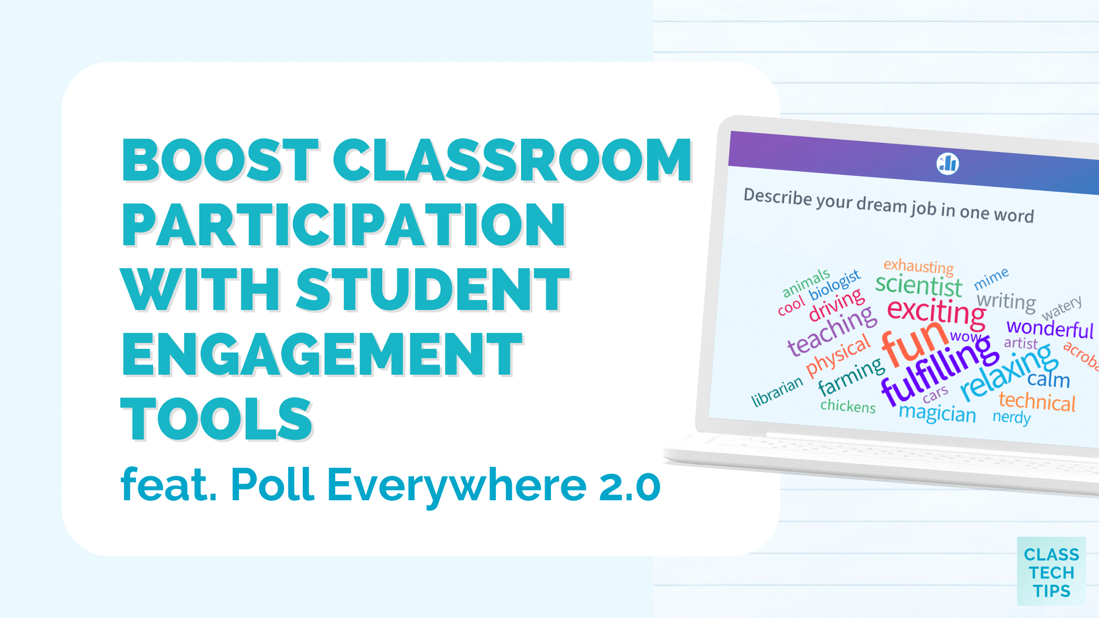 Boost Classroom Participation with Student Engagement Tools - Class ...
