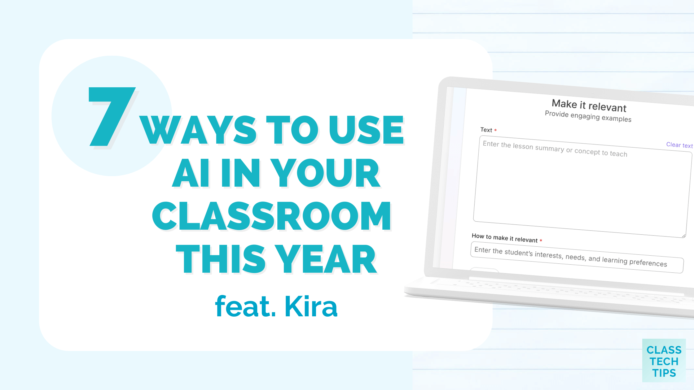 7 Ways to Use AI in Your Classroom This Year - Class Tech Tips