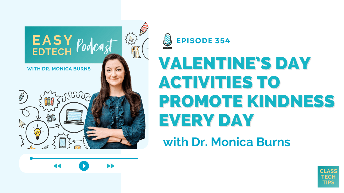 Valentine’s Day Activities to Promote Kindness Every Day - Easy EdTech ...